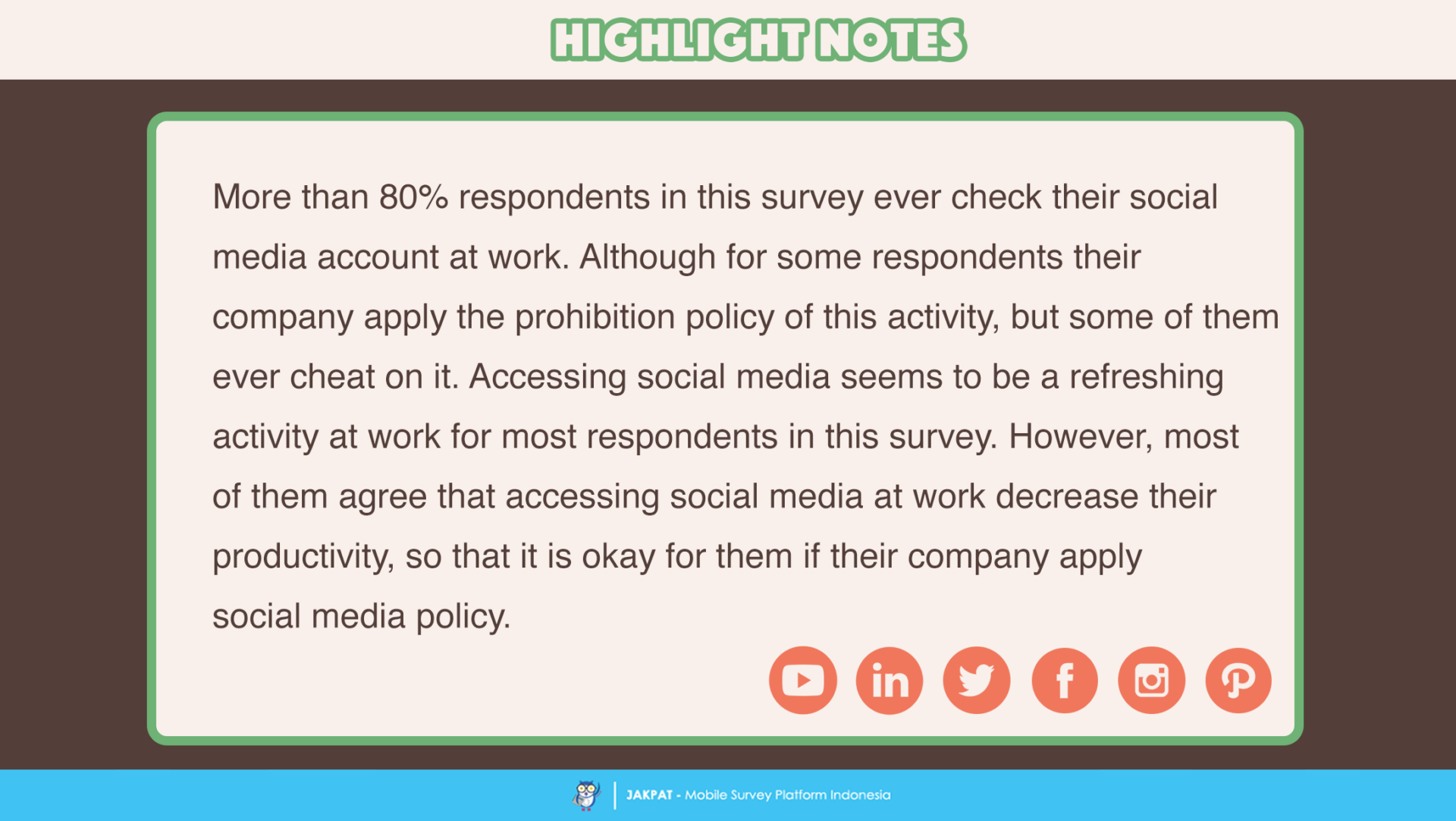 Social Media Usage at Work - Survey Report - Jakpat Insight